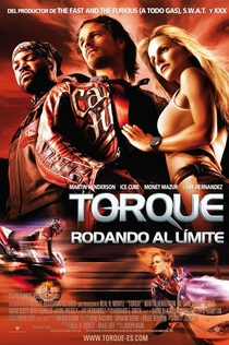 Película "Torque: Rodando al límite" 2004 | Descripción, opiniones,